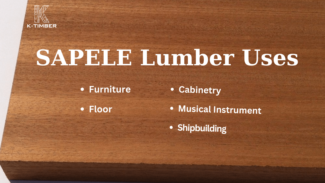 Sapele Wood: Properties, Characteristics & Uses – K-Timber