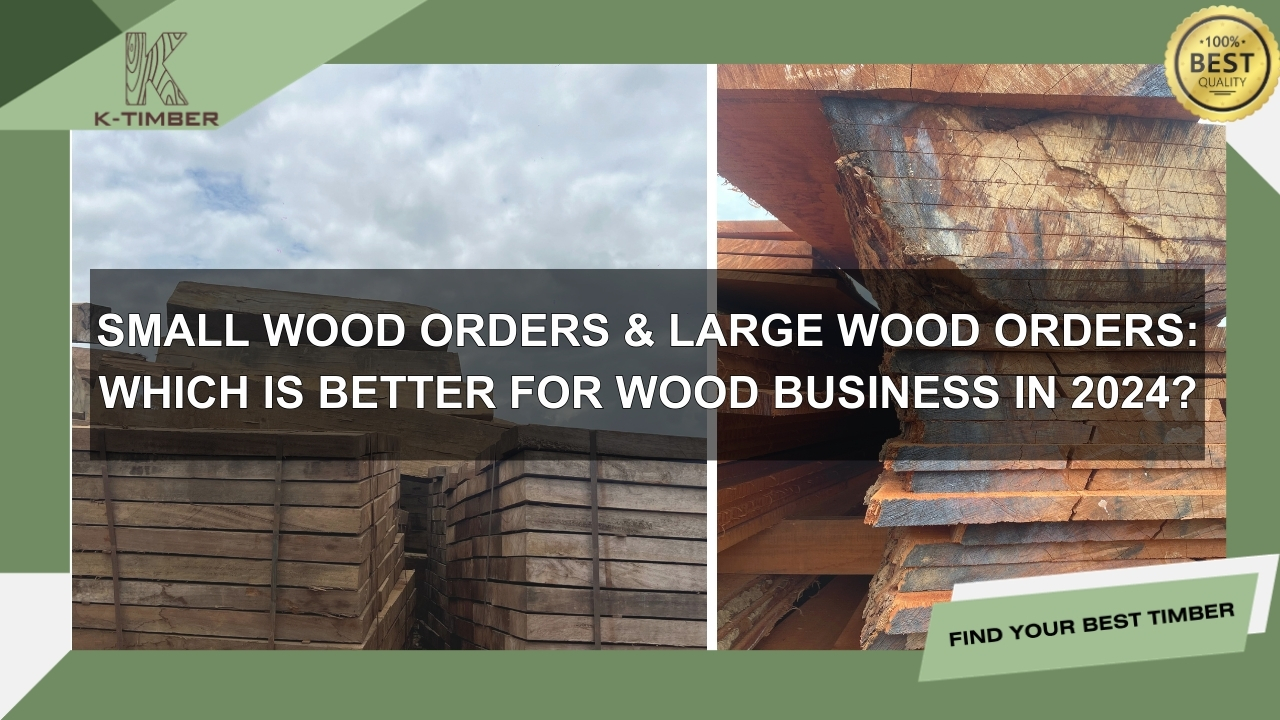Small wood orders & Large wood orders: Which is better for wood ...