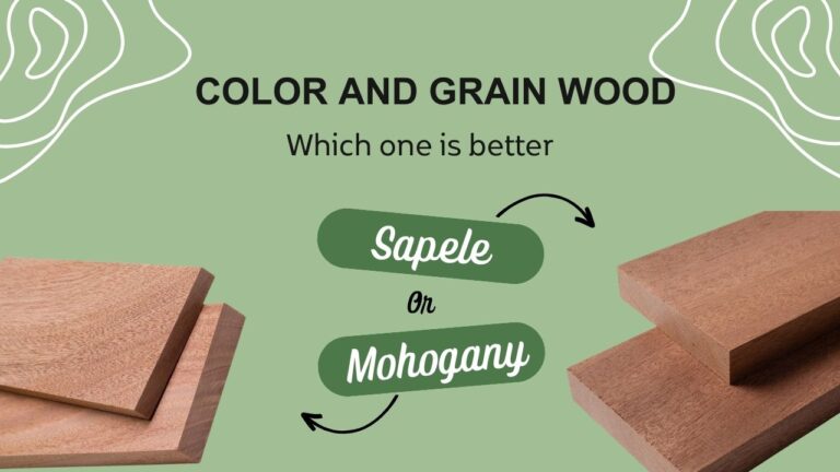 Sapele wood vs Mahogany wood: What’s the difference? – K-Timber