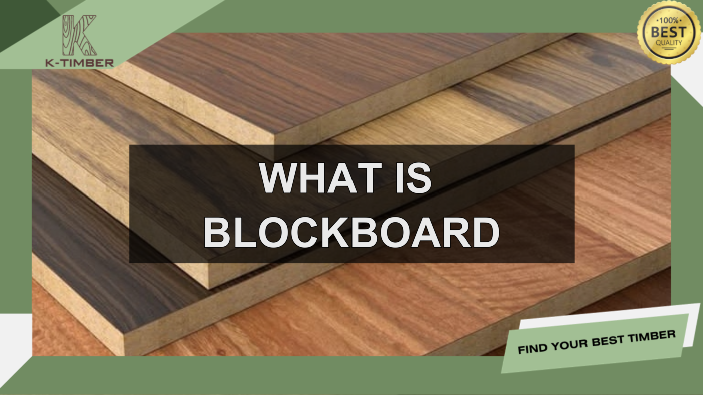 What Is Blockboard? Advantages and Disadvantages of Blockboard – K-Timber